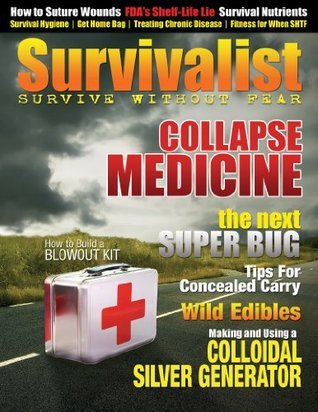 Survivalist Magazine Issue #4 - Collapse Medicine by Sergei Boutenko ...