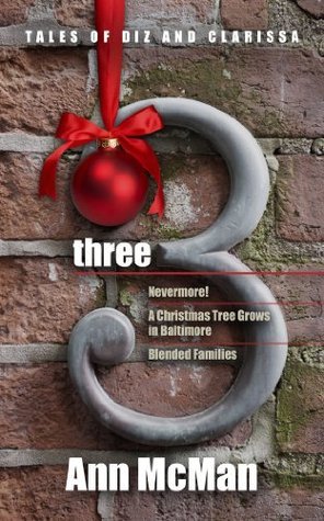Three by Ann McMan | Goodreads
