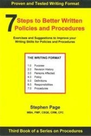 7 Steps to Better Written Policies and Procedures: Policy Procedure ...