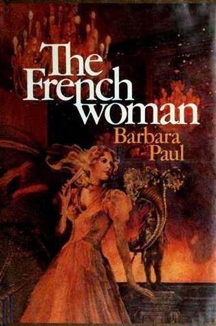 The Frenchwoman by Barbara Paul | Goodreads