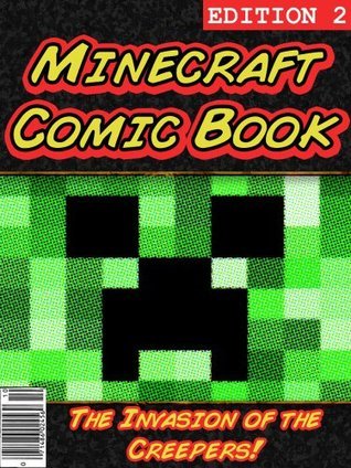 Minecraft Comic Book: The Invasion of the Creepers by Minecraft Books ...