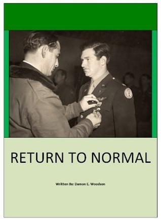 Return To Normal by Damon Woodson | Goodreads