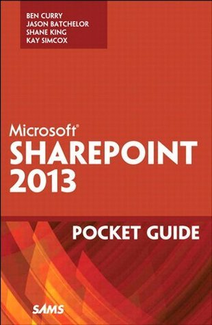Microsoft SharePoint 2013 Pocket Guide (Other Sams) by Ben Curry ...