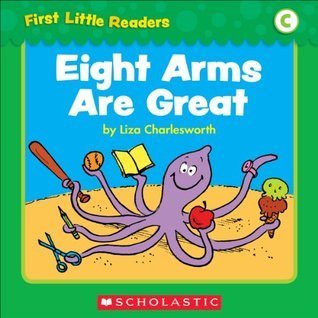 Eight Arms Are Great by Liza Charlesworth | Goodreads