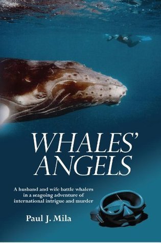 Whales' Angels: Terry and Joe Manetta battle whalers in a seagoing ...