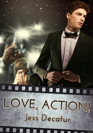 Love, Action! by Jess Decatur | Goodreads