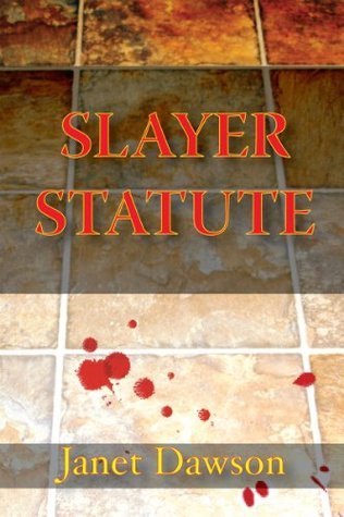 Slayer Statute (A Jeri Howard Short Story Book 2) by Janet Dawson ...