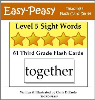 Level 5 Sight Words: 61 Third Grade Flash Cards by Chris DiPaolo ...