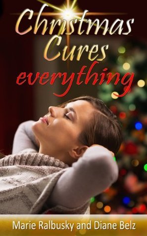 Romance: Christmas Cures Everything: Classic Christmas Novels ...