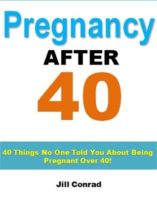 Pregnancy After 40: 40 Things No One Told You About Being Pregnant Over ...