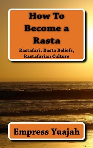 How to Become a Rasta: Rastafari, Rasta Beliefs & Rastafarian Culture ...
