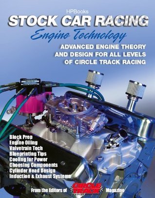 Stock Car Racing Engine TechnologyHP1506: Advanced Engine Theory and ...