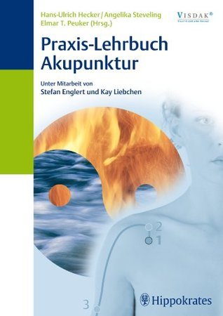 Praxis-Lehrbuch Akupunktur (German Edition) by Hans-Ulrich Hecker ...