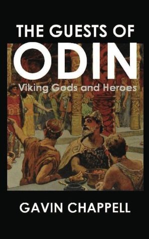 The Guests of Odin by Gavin Chappell | Goodreads