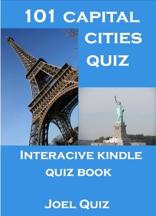 101 Capital Cities Quiz: Interactive Quiz Book by Joel Quiz | Goodreads