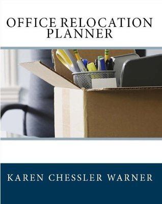 Office Relocation Planner: The Source for Planning, Managing and ...