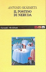 Il postino di Neruda by Antonio Skármeta | Goodreads