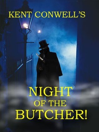 Night of the Butcher by Kent Conwell | Goodreads