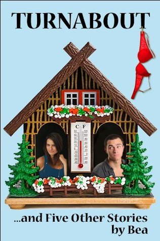 Turnabout by Bea | Goodreads