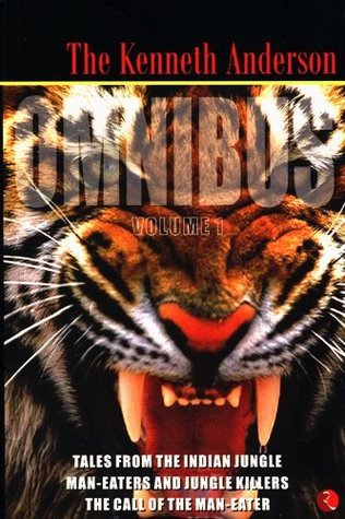 The Kenneth Anderson Omnibus Volume 1 by Kenneth Anderson | Goodreads