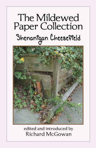 The Mildewed Paper Collection by Richard McGowan | Goodreads