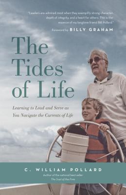 The Tides of Life: Learning to Lead and Serve as You Navigate the ...