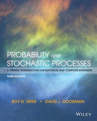 Probability and Stochastic Processes: A Friendly Introduction for ...