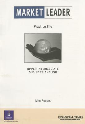 Market Leader Upper Intermediate Business English Practice File by ...