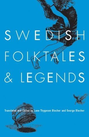 Swedish Folktales and Legends by Lone Thygesen Blecher | Goodreads