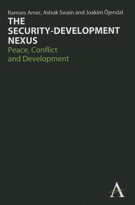 The Security-Development Nexus: Peace, Conflict and Development by ...