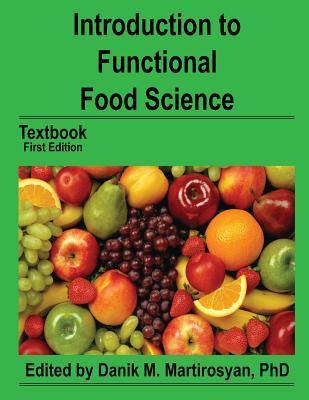 Introduction to Functional Food Science: Textbook by Danik M ...