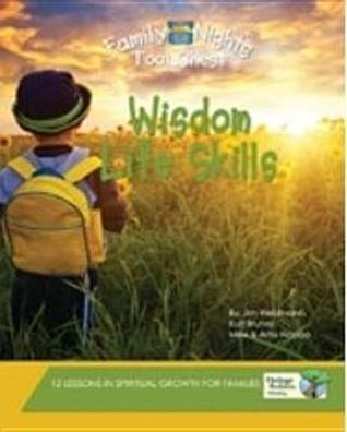 Wisdom Life Skills by Jim Weidmann | Goodreads