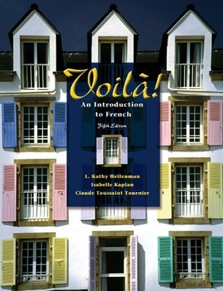 Voila!: An Introduction to French by L. Kathy Heilenman | Goodreads