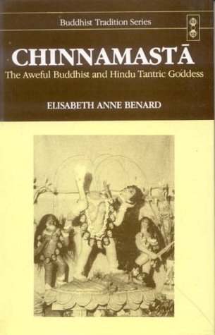 Chinnamasta: The Aweful Buddhist & Hindu Tantri Goddess by Elizabeth ...