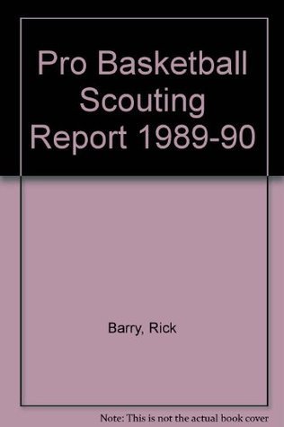 Rick Barry's Pro Basketball Scouting Report: Player Ratings and In ...