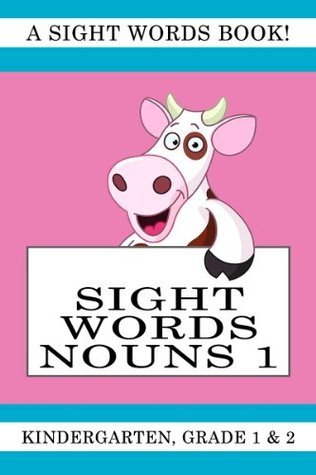 Sight Words Nouns Level 1: A Sight Words Book by Your Reading Steps ...