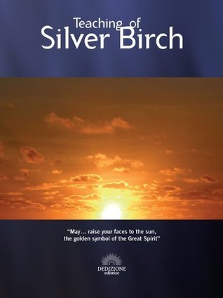 Teachings of Silver Birch (Spiritualismo Book 2) by Silver Birch ...