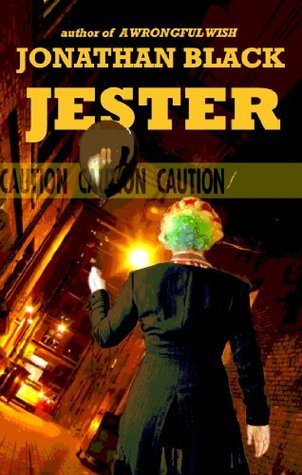 Jester by Jonathan Black | Goodreads