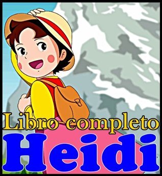 Heidi by Johanna Spyri | Goodreads