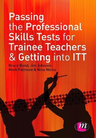 Passing the Professional Skills Tests for Trainee Teachers and Getting ...