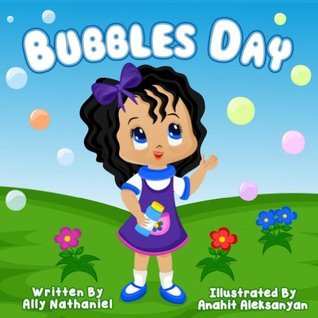Bubbles Day by Ally Nathaniel | Goodreads