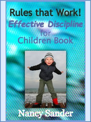 Effective Discipline for Children Book: Rules that Work! by Nancy ...