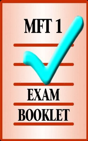 MFT Exam Booklet 1 by Linton Hutchinson | Goodreads