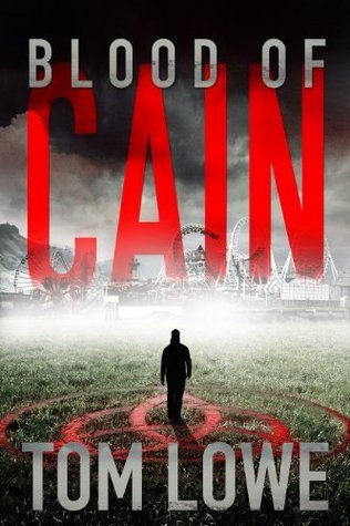 Blood of Cain (Sean O'Brien, #5) by Tom Lowe | Goodreads