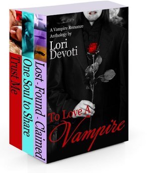 To Love a Vampire by Lori Devoti | Goodreads