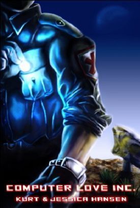 Computer Love Inc. (Computer Love Inc. #1) by Kurt Hansen | Goodreads