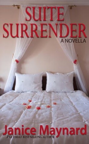 Suite Surrender (Suite Fantasy) by Janice Maynard | Goodreads