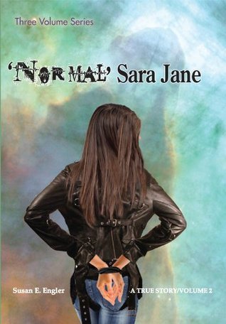 Normal Sara Jane 2 by Susan Engler | Goodreads