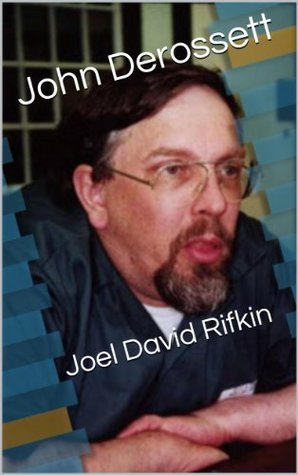 Joel David Rifkin (Serial Killers Book 1) by John Derossett | Goodreads