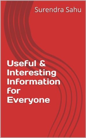 Sahu's Encyclopaedia of Interesting Facts by Surendra Sahu | Goodreads